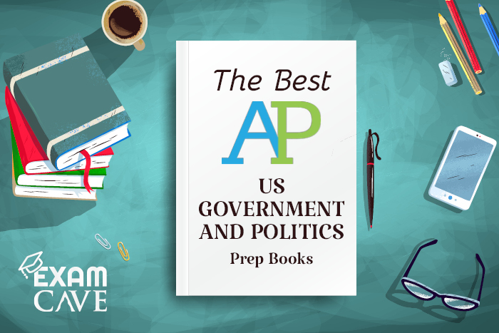 6 Best AP US Government and Politics Prep Books (2022) » Exam Cave